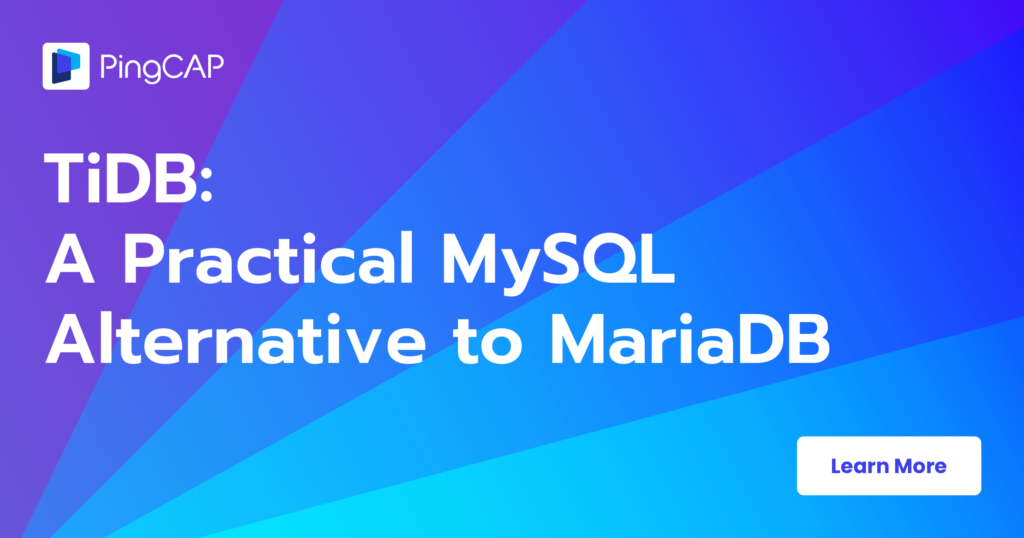 TiDBがMariaDBに代わる実用的なMySQLである理由 | PingCAP株式会社